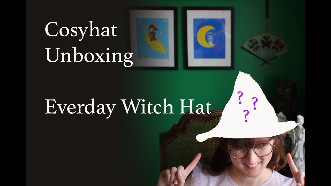 Cosyhat Unboxing - Casual Witch Hat