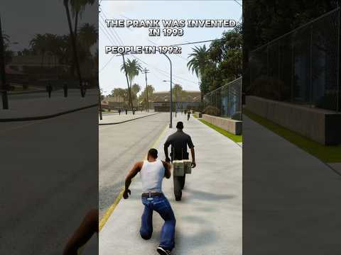 The Prank Was invented in 1993! #gaming #gtasanandreas #gta #shorts