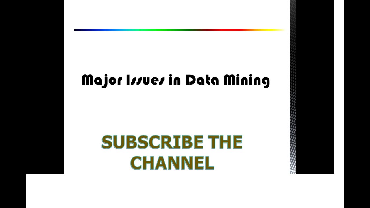 Major Issues  in Data Mining