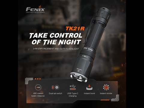 Fenix TK21R: A compact law enforcement and duty flashlight