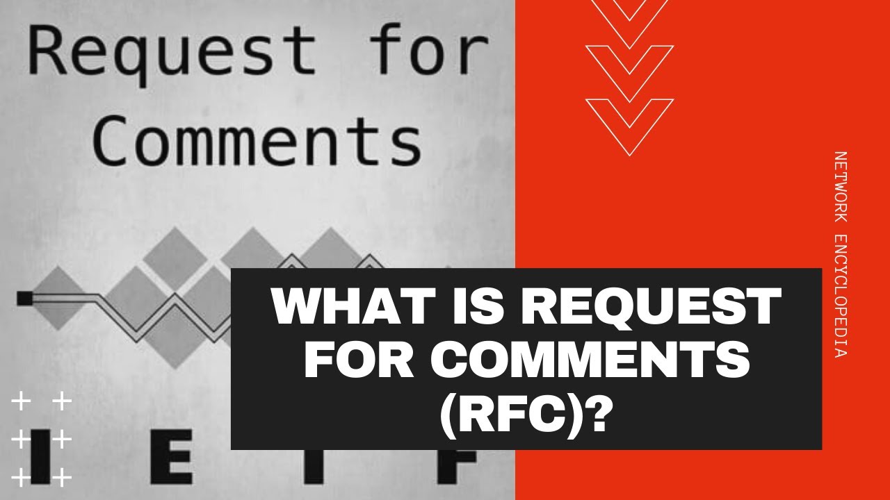What is Request For Comments (RFC) - Network Encyclopedia