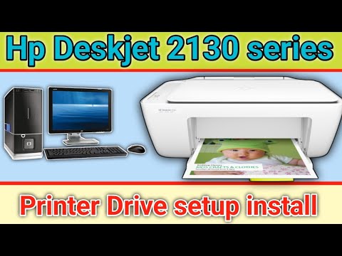 hp deskjet 2130 installation without cd.hp deskjet 2130 printer driver setup free download 2022.