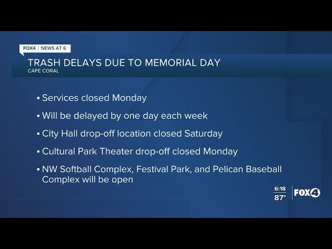 Cape Coral trash services closed Monday