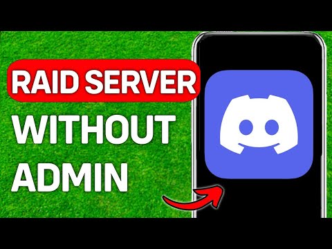 Discord Server Raid Without Admin - Full Guide