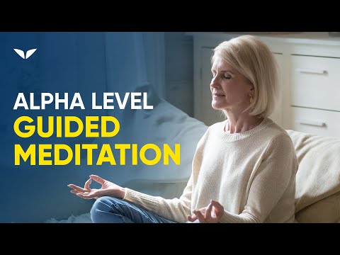 18 Minute Alpha Level Guided Meditation for Relaxation