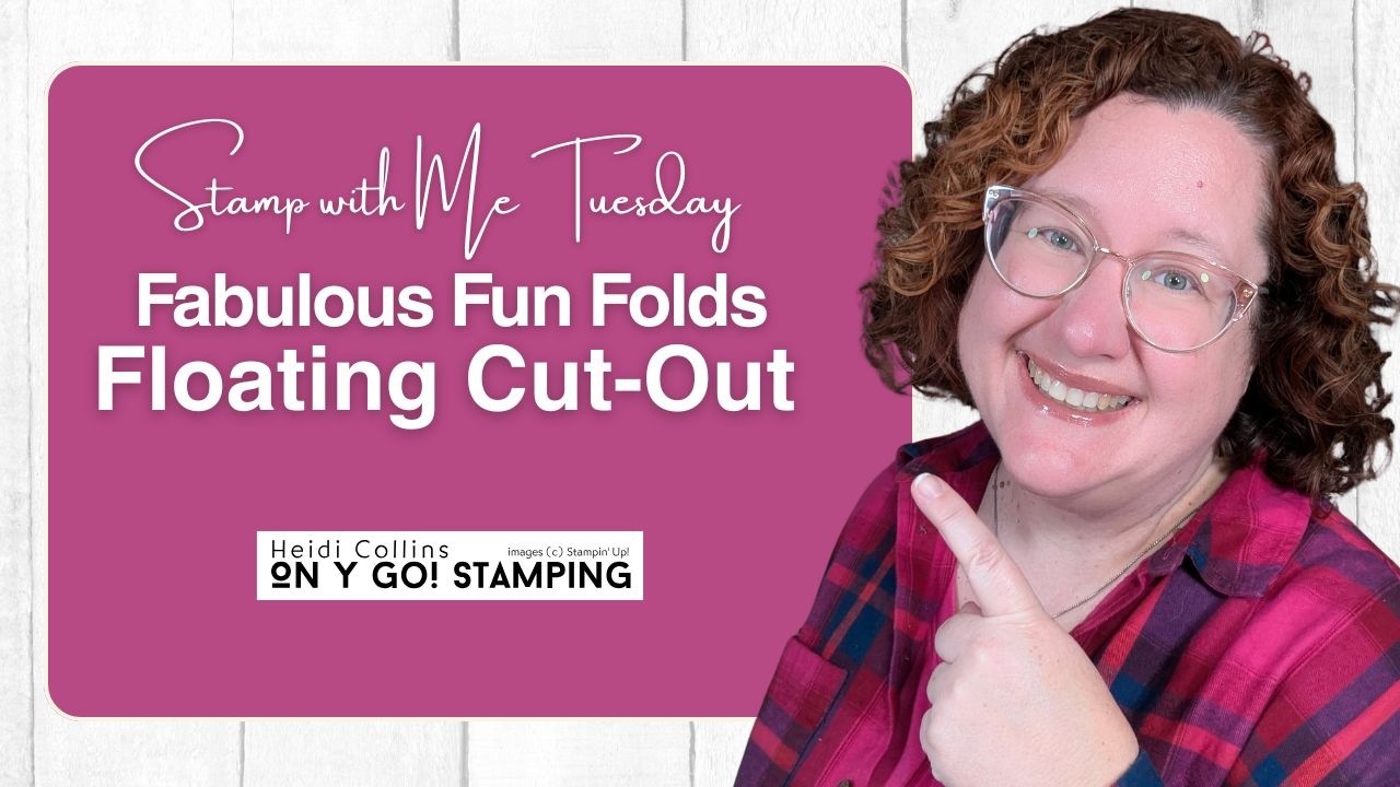 Floating Cut-Out Fun Fold Card - Easy Wow! Handmade Card Design