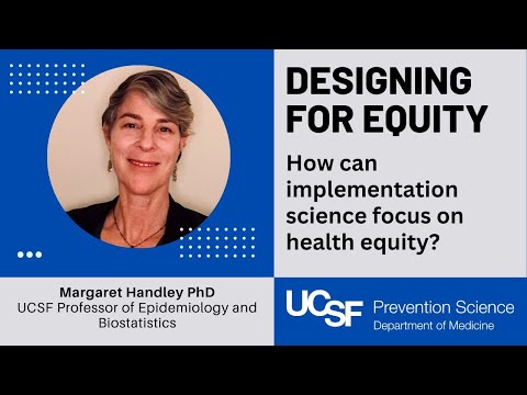 Designing for Equity: How can Implementation Science Focus on Health Equity?