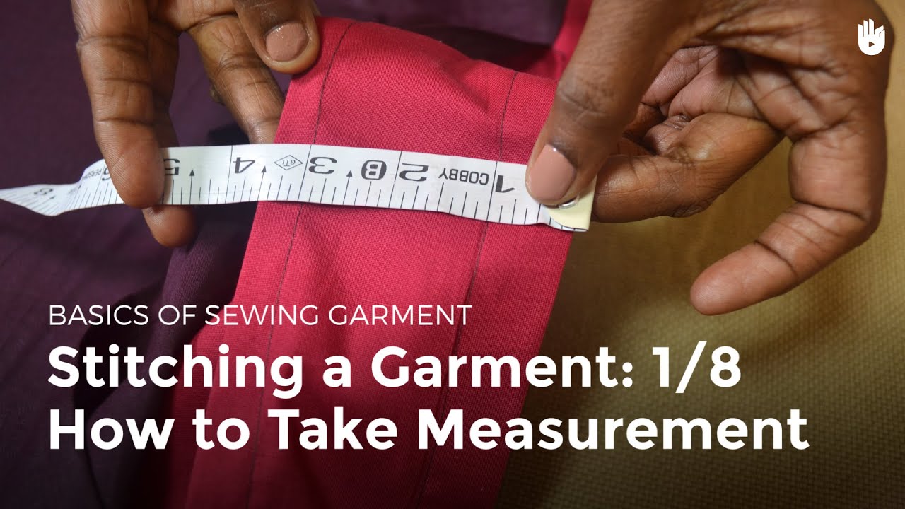 Stitching a garment: part 1: how to take measurement - Sewing Machine ...