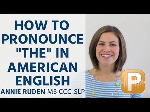 How to Pronounce "The" in American English Pronunciation