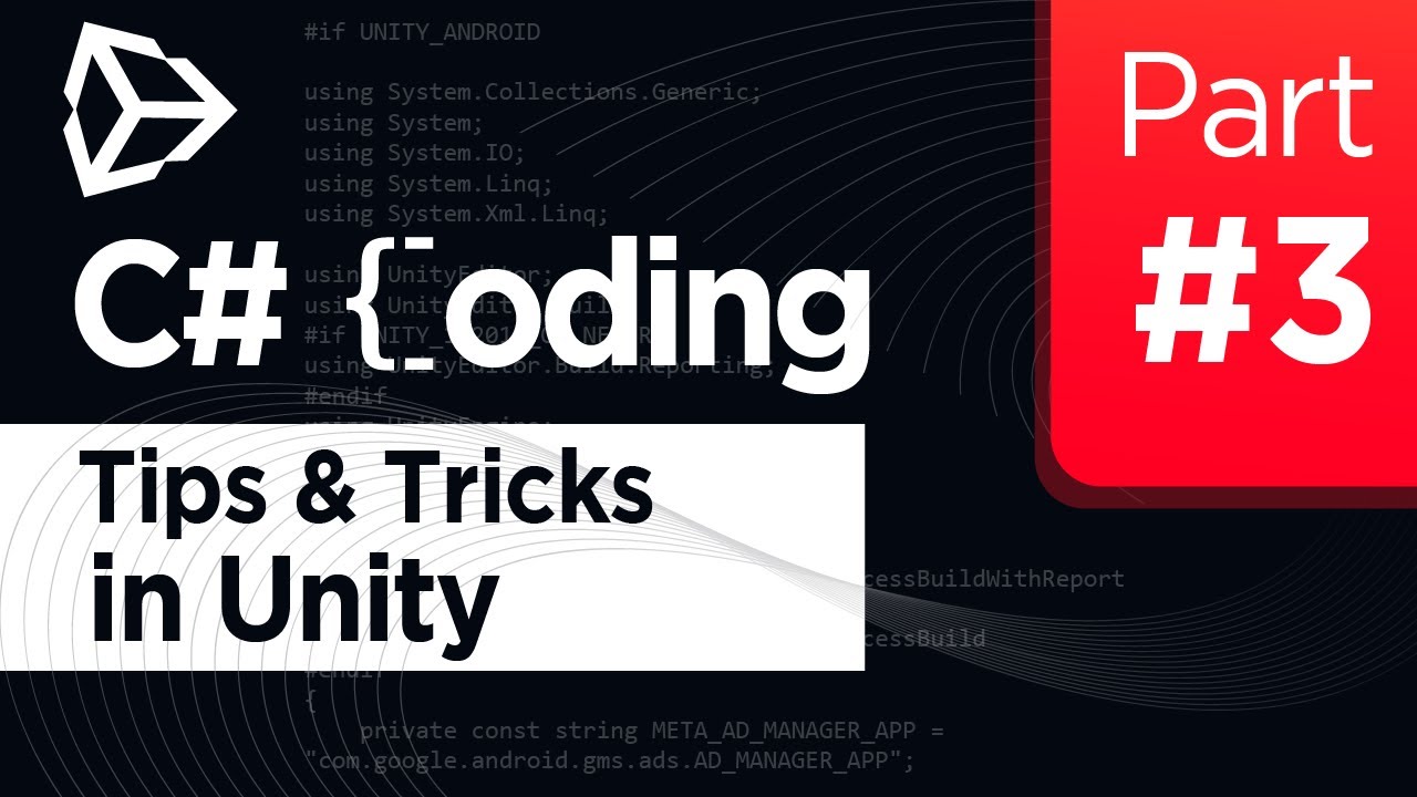 Unity C# Coding Useful Tips And Tricks [Part 3]