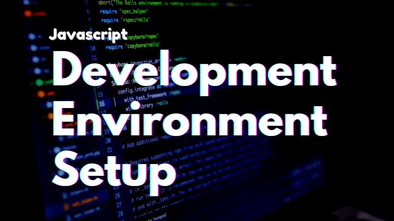 Javascript  Development Environment Setup || Javascript Advanced  Part-1