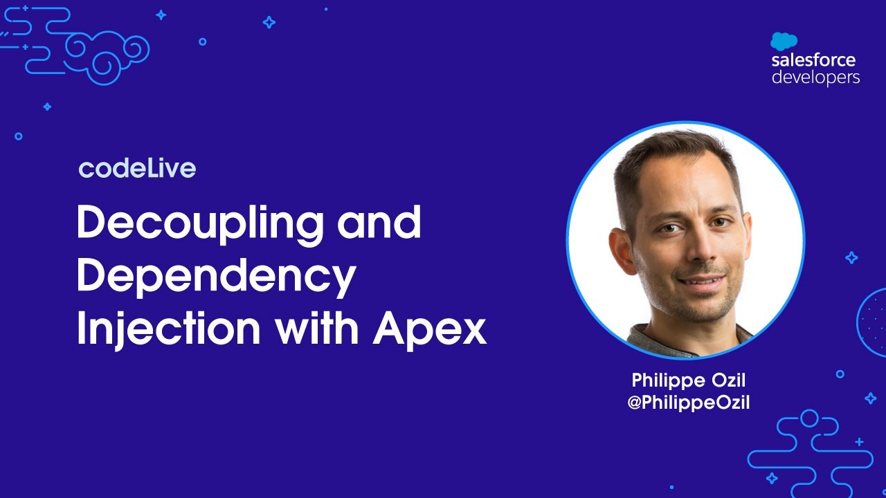codeLive: Decoupling and Dependency Injection with Apex
