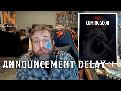 New D&D 5e Book Announcement...Delayed | Nerd Immersion