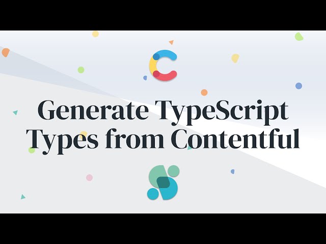 Generating TypeScript Types from Contentful Models: A Step-by-Step Guide | Galaxy.ai | Galaxy.ai