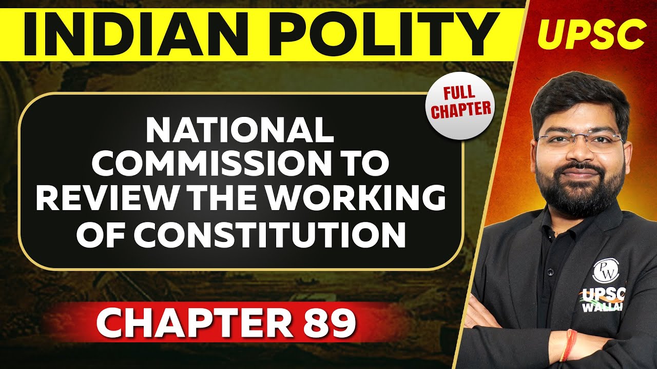 Understanding the National Commission to Review the Working of the ...