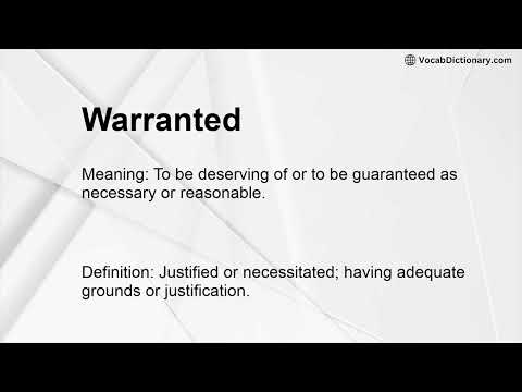 Warranted Meaning