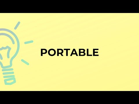 What is the meaning of the word PORTABLE?