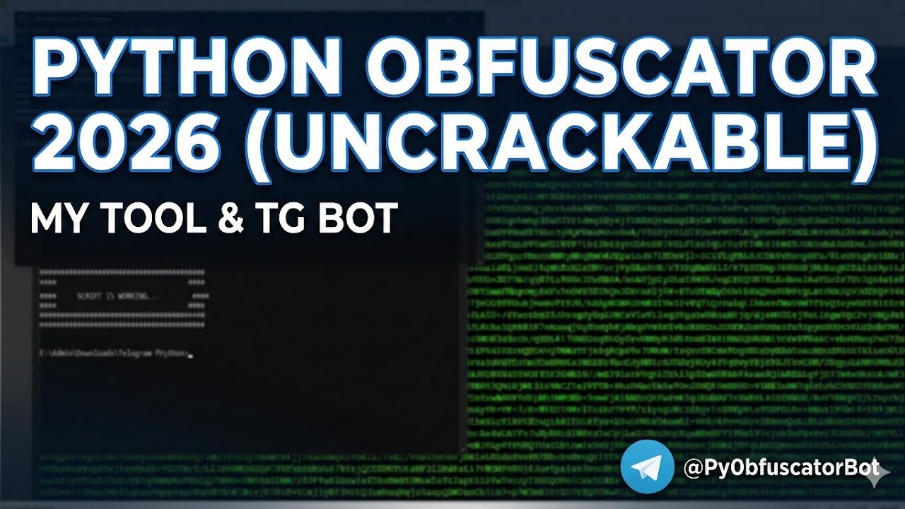 Python Obfuscator Bot (2026) Uncrackable