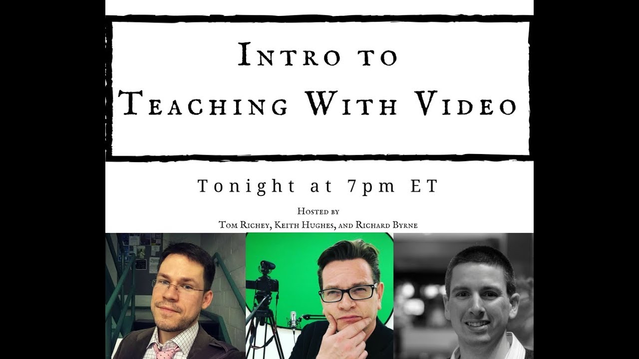 Intro to Teaching With Video