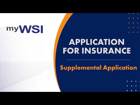 myWSI Application for Insurance Supplemental Application