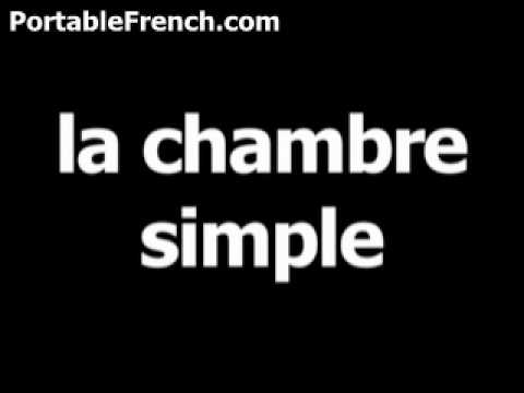 French word for single room is la chambre simple