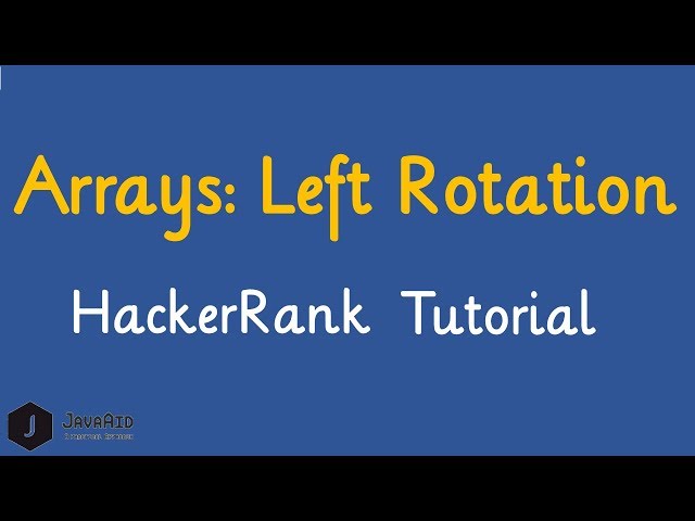Left Rotation Discussions | Data Structures | HackerRank Left Rotation Discussions | Data Structures | HackerRank