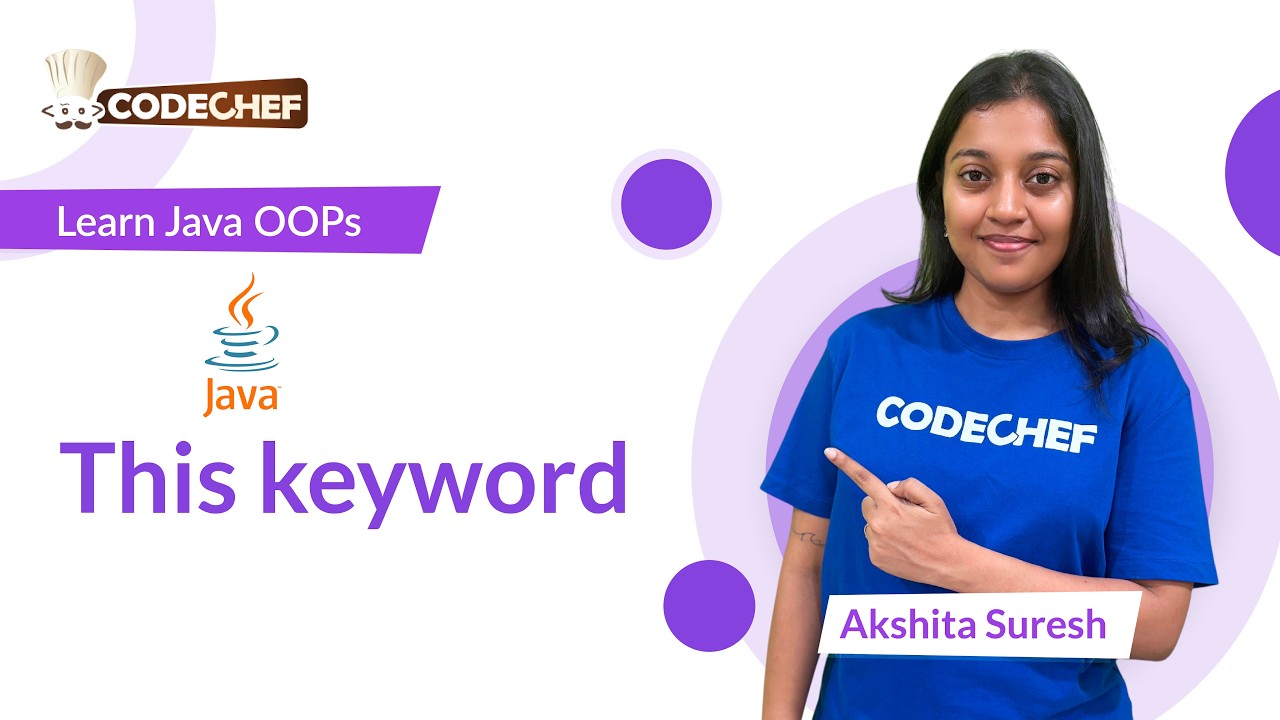 This keyword | OOPs using Java | Codechef Learn