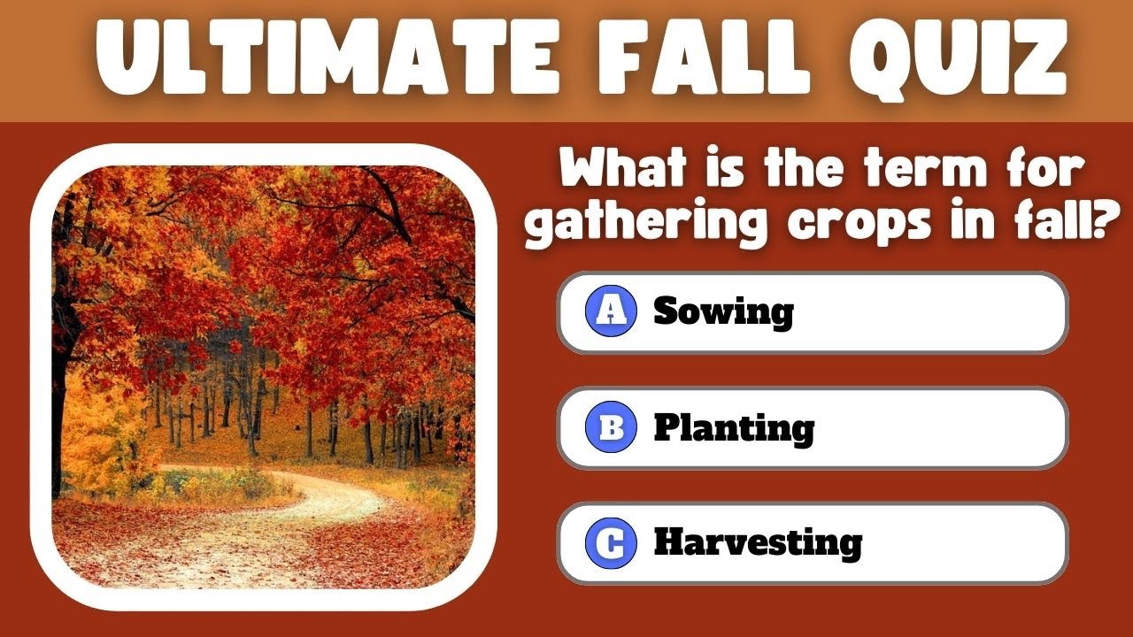 Are You a Fall Expert? Prove It with This Ultimate Autumn Trivia Quiz! 🍂🍎