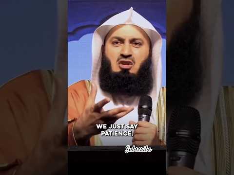 What is Sabr (Patience) ? | What is Sabr by Mufti Menk.