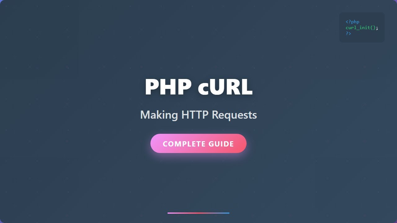 PHP cURL Tutorial: Making HTTP Requests for Beginners