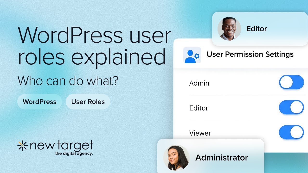 WordPress User Roles Explained: Who Can Do What?