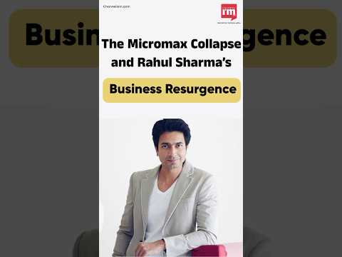 Rahul Sharmaโs Entrepreneurial Comeback: How He Built Success After Micromaxโs Decline