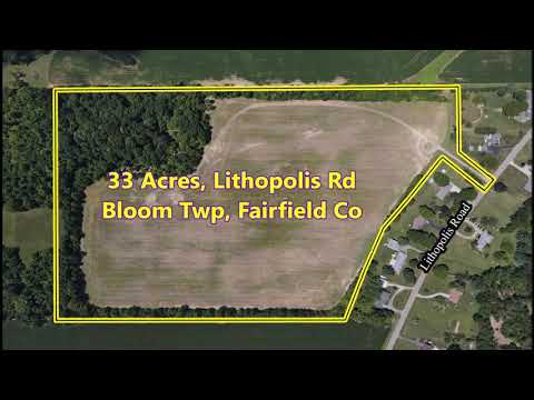 FOR SALE - 33 acres, Lithopolis Rd, Bloom Twp, Fairfield Co, OH