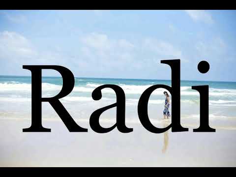 How To Pronounce Radi🌈🌈🌈🌈🌈🌈Pronunciation Of Radi