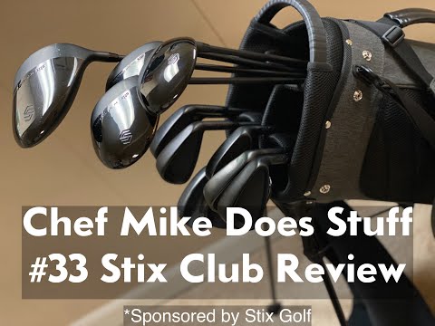 Chef Mike Does Stuff - #33 Stix Golf Club Review *Sponsored Content and PGA Tour 2K21 Giveaway*