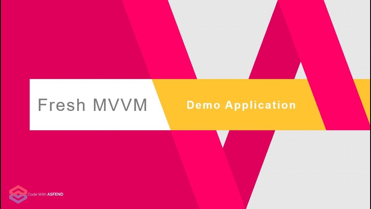 Learn Fresh MVVM In Xamarin Forms