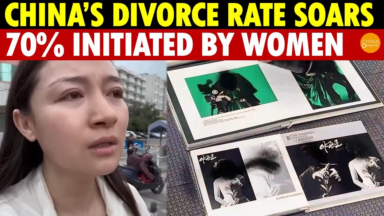 China’s Divorce Rate Skyrockets, World’s Highest? 70% Initiated by ...