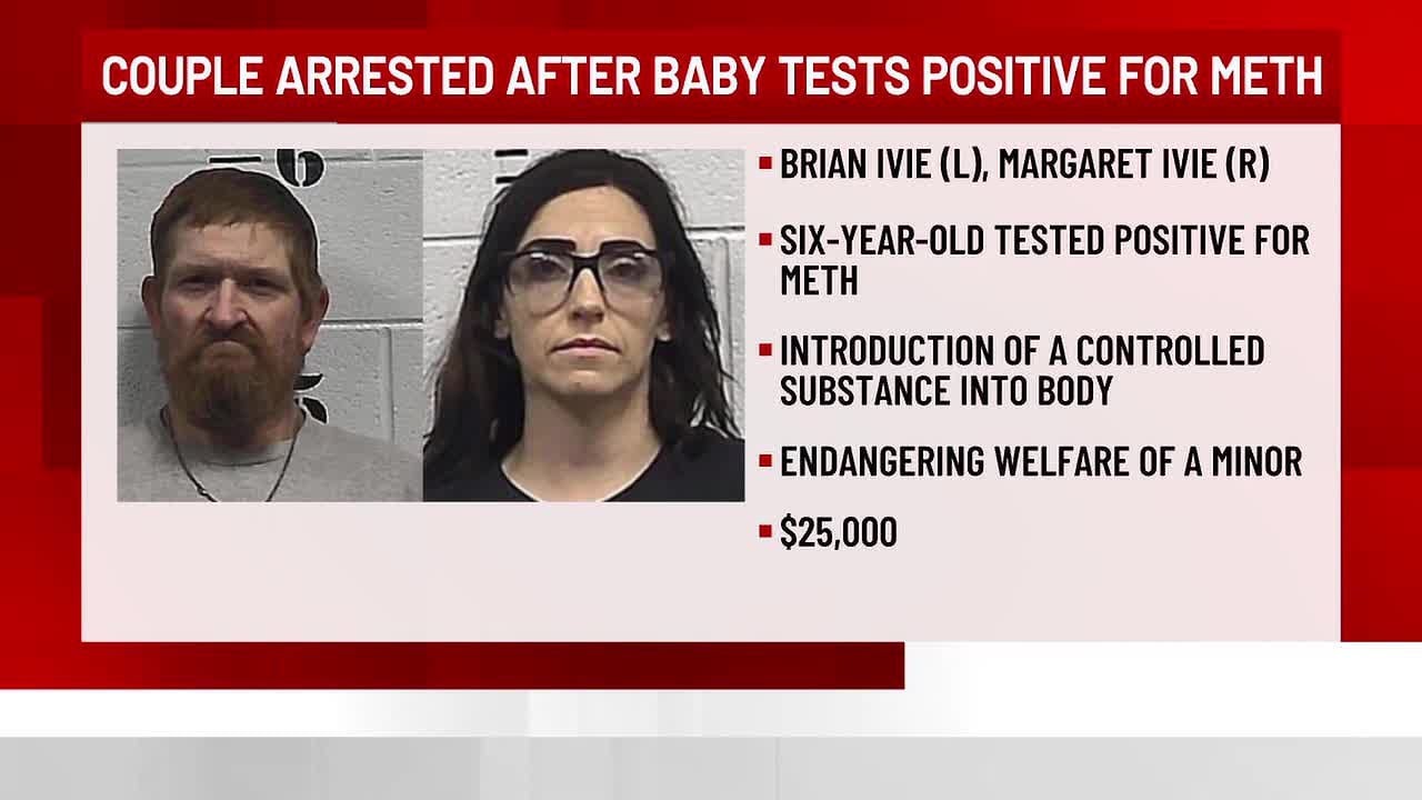 Couple arrested after child tests positive for meth
