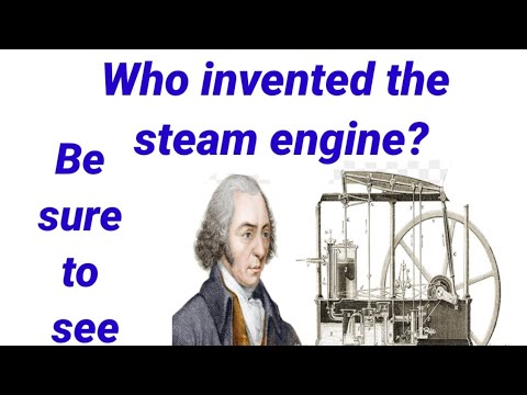 Who invented the steam engine?