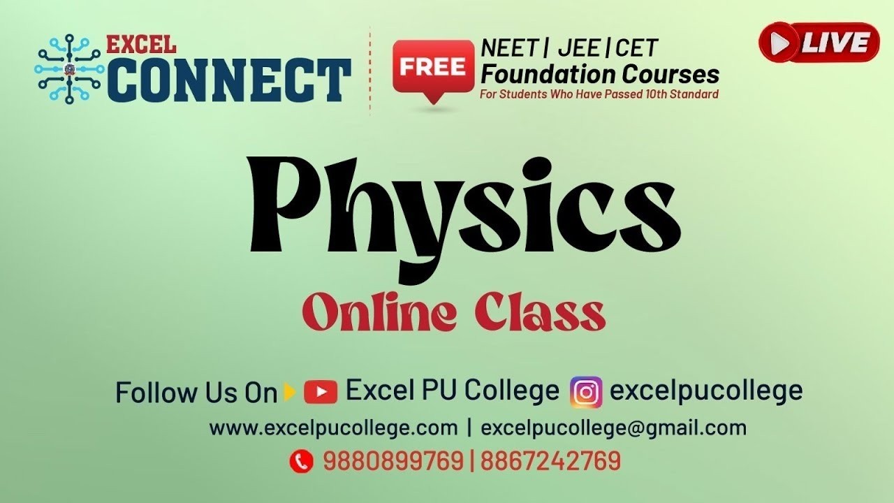 Excel Connect Foundation Course  || Physics || EXCEL PRE UNIVERSITY COLLEGE | Guruvayanakere