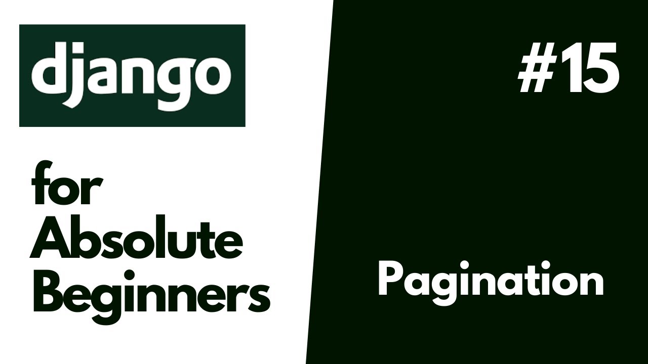 Python Django Basics for Absolute Beginners  #15 Pagination