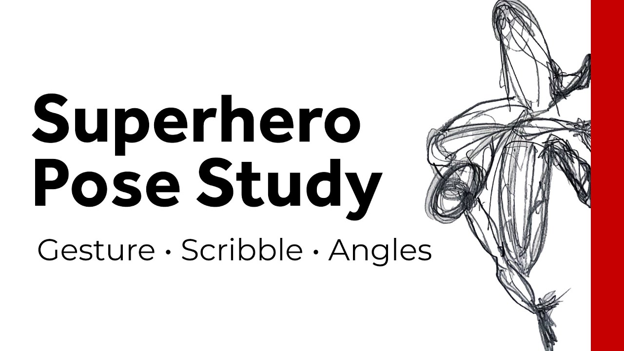 Gesture Drawing Superhero Poses – No References Mostly
