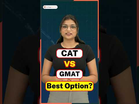 ????CAT vs GMAT: Which Exam Should You Choose for Your MBA Journey???? #CAT #GMAT #CATExams #GMATPrep
