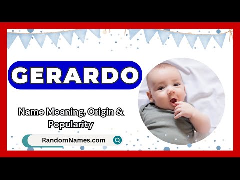 Gerardo - Baby Boy Name Meaning, Origin & Popularity - RandomNames.com