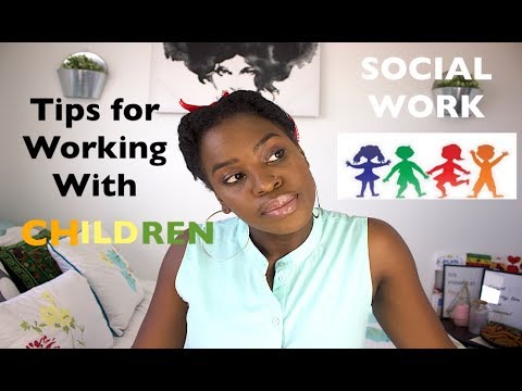 Social Work | How to Work with Children (Behaviour issues, Trauma etc)
