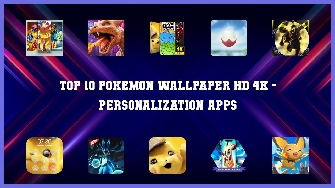 Top 10 Pokemon Wallpaper Hd 4k Android Apps