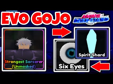 How To Get SIX EYES And SPIRIT SHARD For GOJO Evolve (Anime Last Stand)