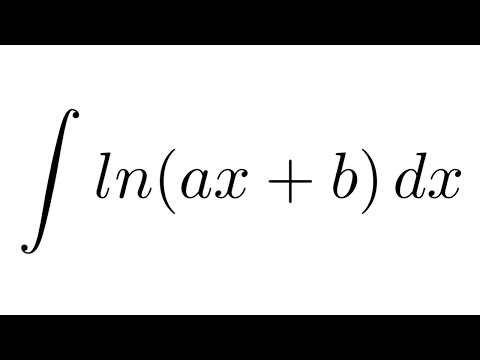Integral of ln(ax+b) - Integrals ForYou