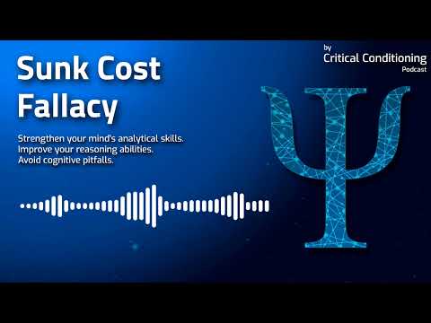 Sunk Cost Fallacy Bias | How To Make Better Decisions