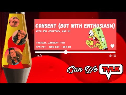 What is ENTHUSIASTIC CONSENT?